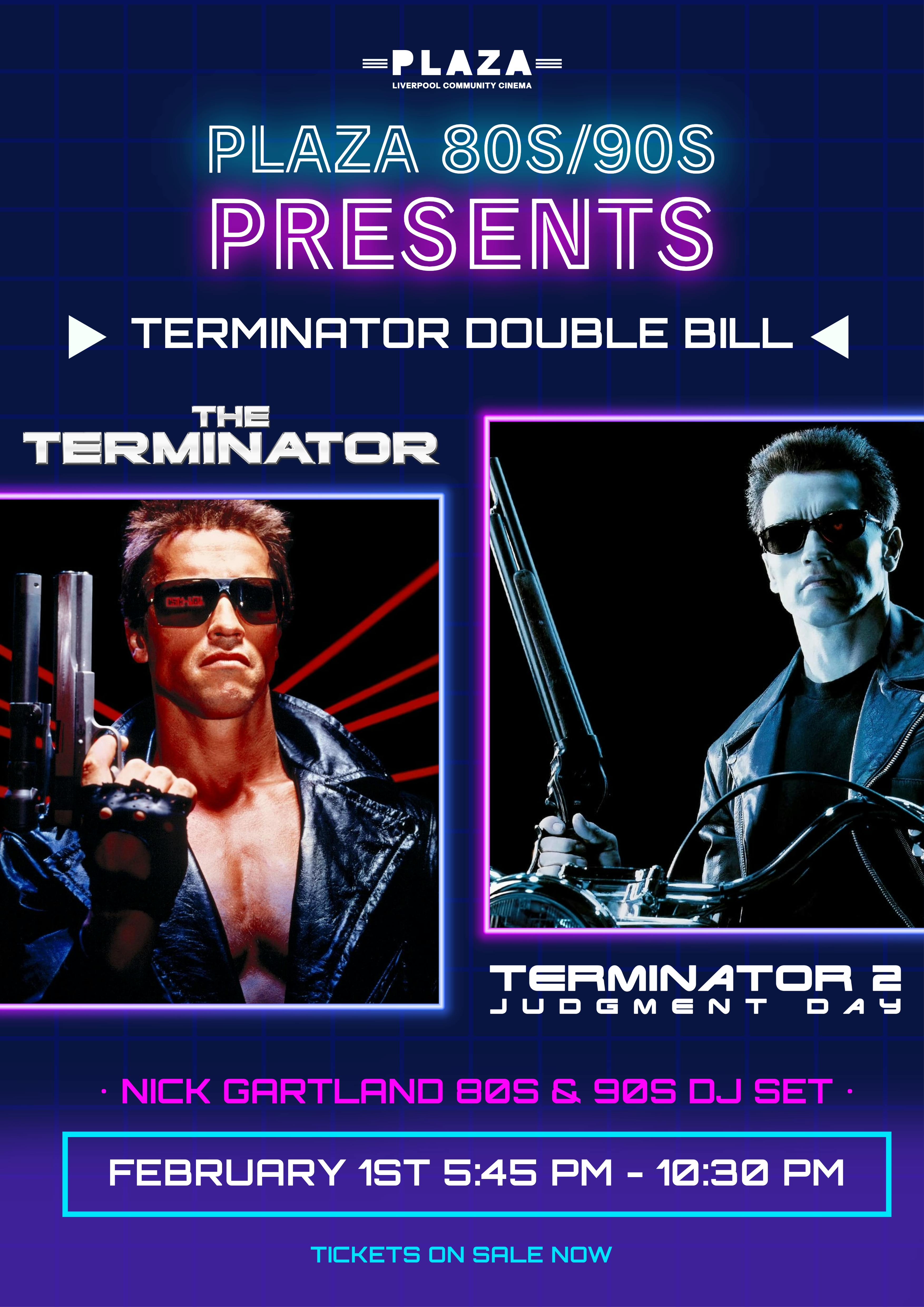 Plaza 80s/90s Presents | Terminator Double Bill | Plaza Cinema
